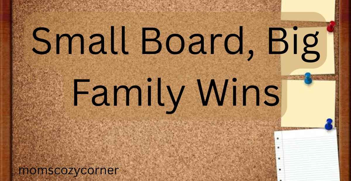 Family Bulletin Board Ideas to Simplify Life for USA SAHMs